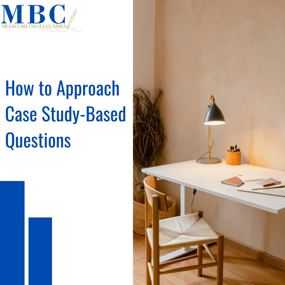 How to Approach Case Study-Based Questions